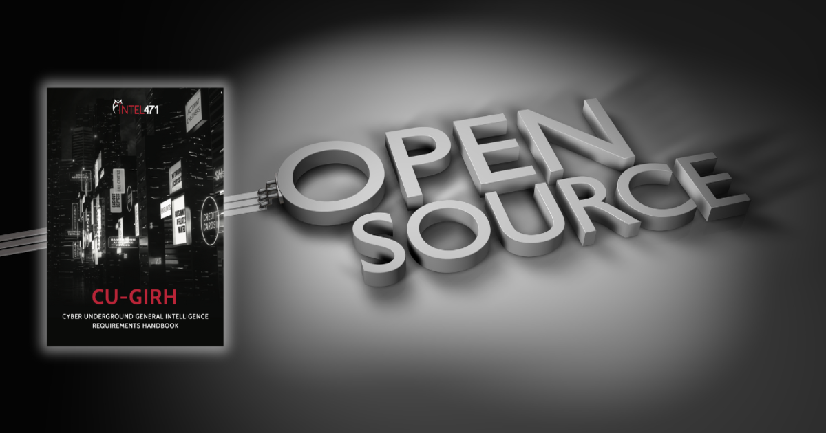 Open Source Release of Intel 471 Intelligence Requirements Framework ...